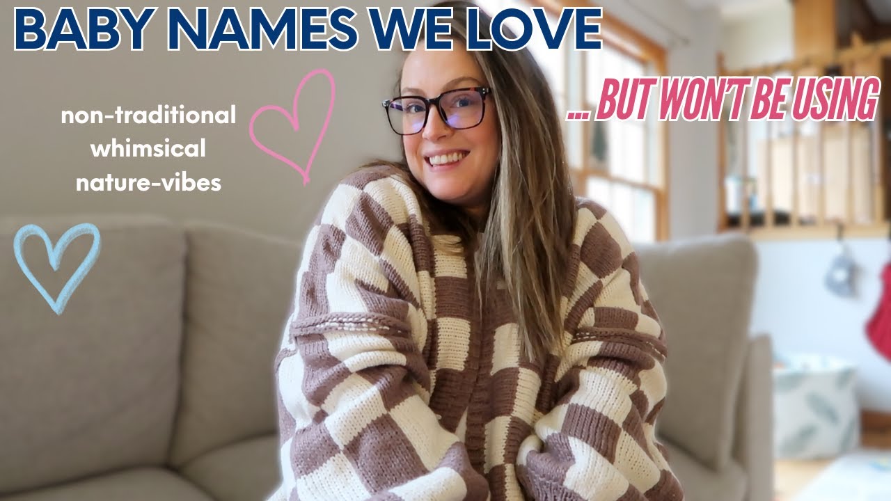 Baby Names We LOVE, but Won't Be Using with Baby #2 - Our Favorite Girl ...