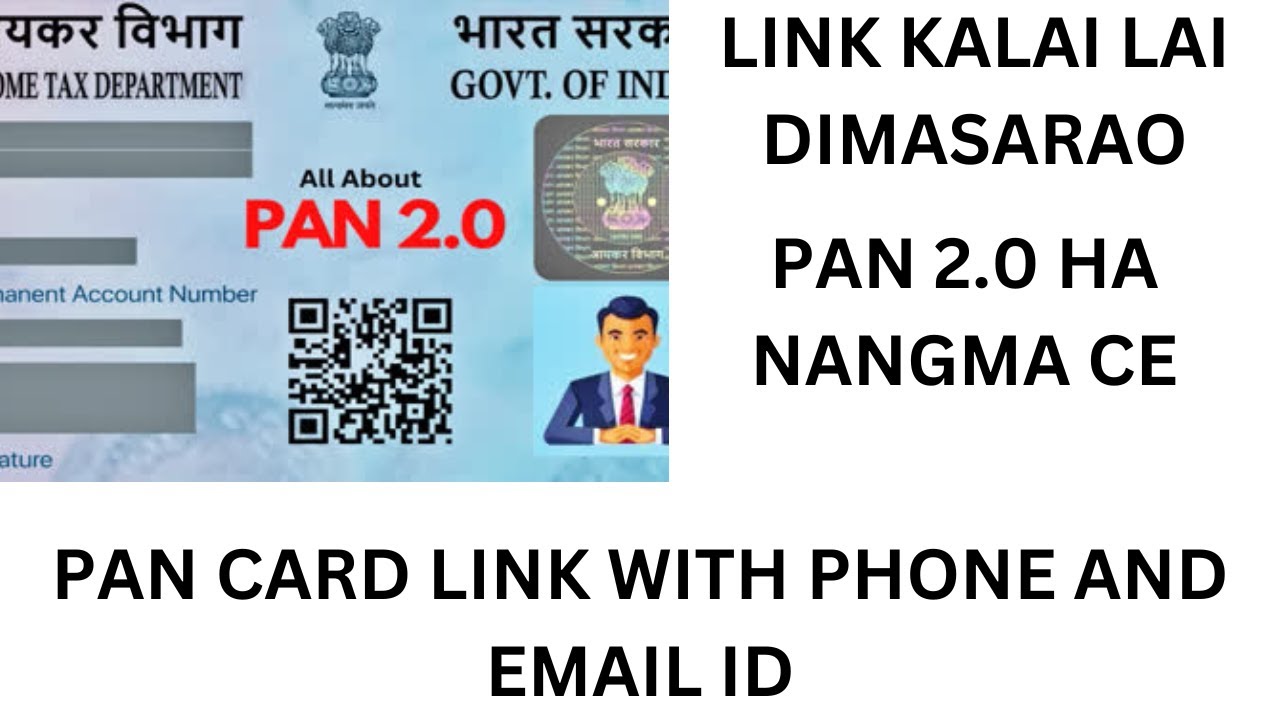PAN CARD LINK WITH PHONE NO PAN 2.0 HA NANGMA CE DIMASARAO - YouTube