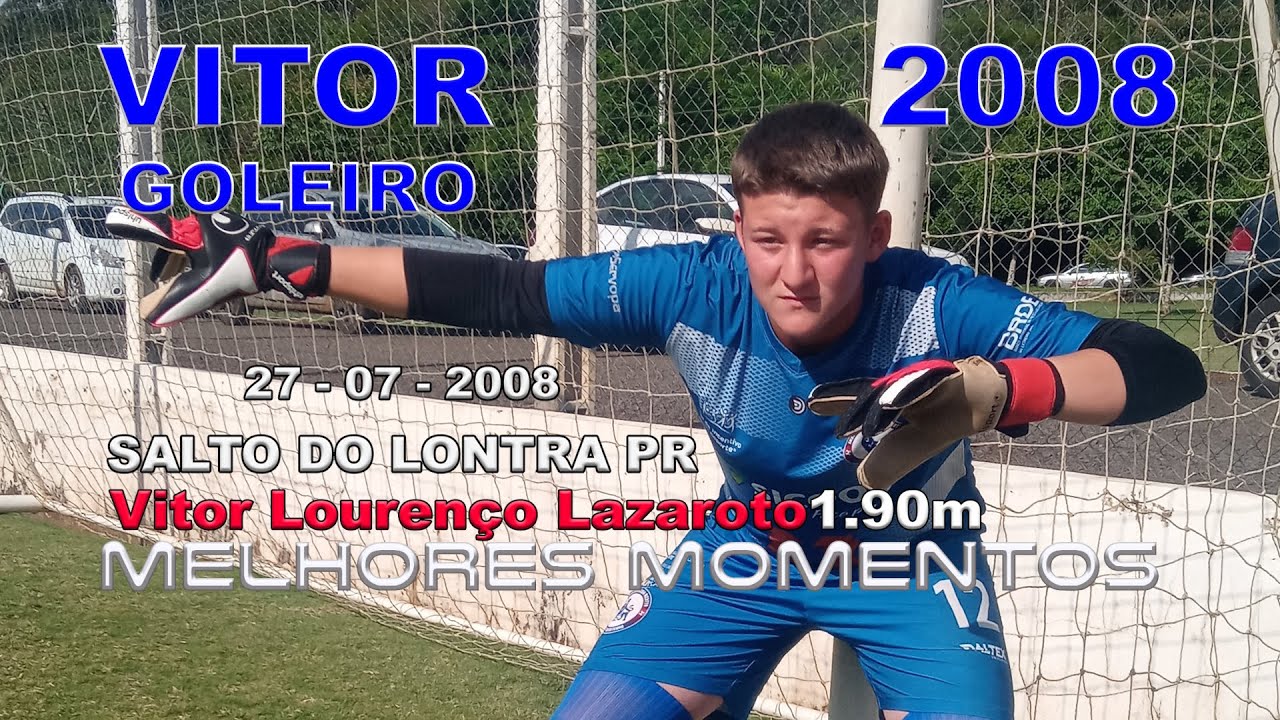 GOLEIRO VITOR 2008 MELHORES MOMENTOS. - YouTube