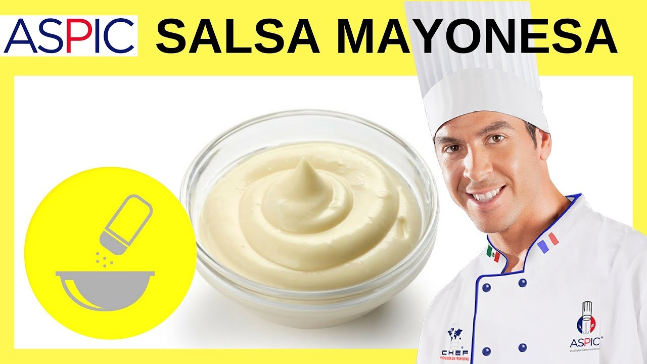 SALSA MAYONESA:Técnicas ¿como preparar una salsa mayonesa? - YouTube