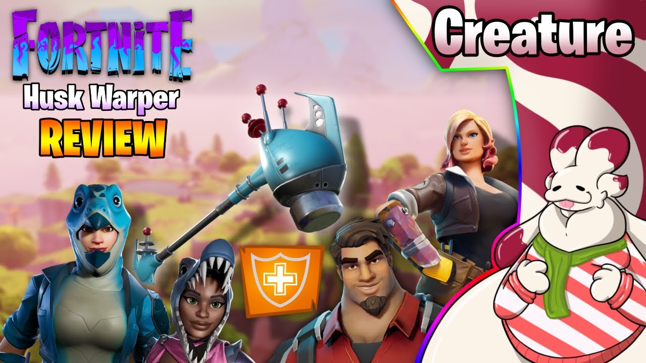 Husk Warper Review - Fortnite: Save the World - YouTube