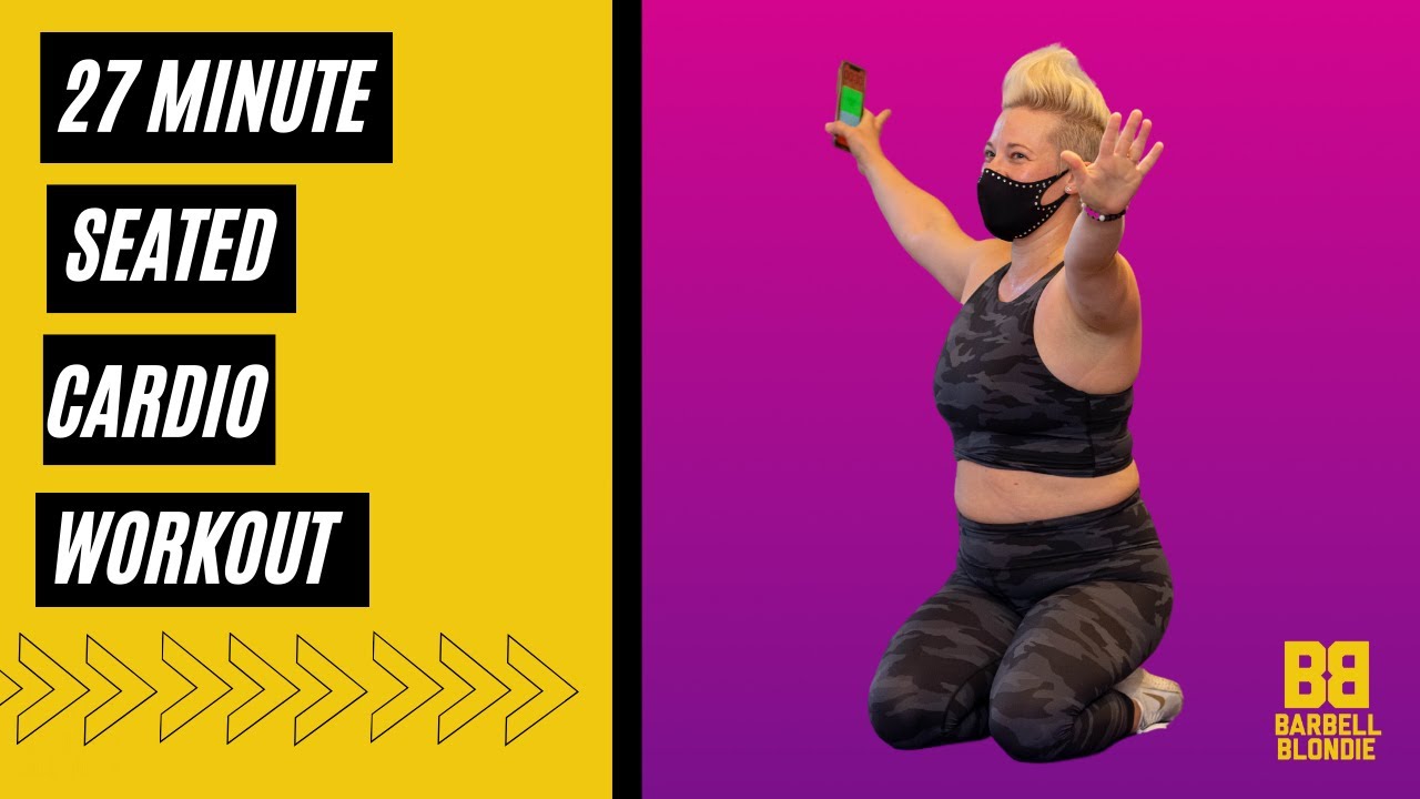 27 Minute Seated Cardio Workout - YouTube