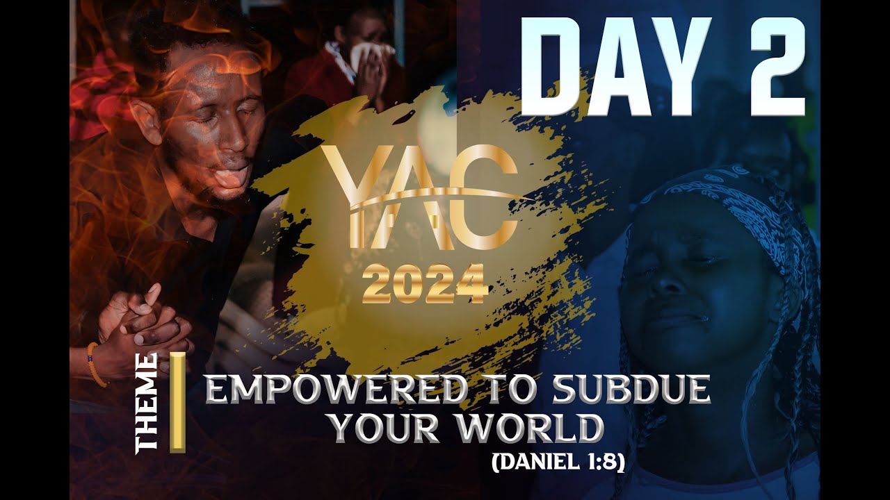 YAC2024 || Empowered To Subdue Your World || BSHP CHRIS SUPEYO - YouTube