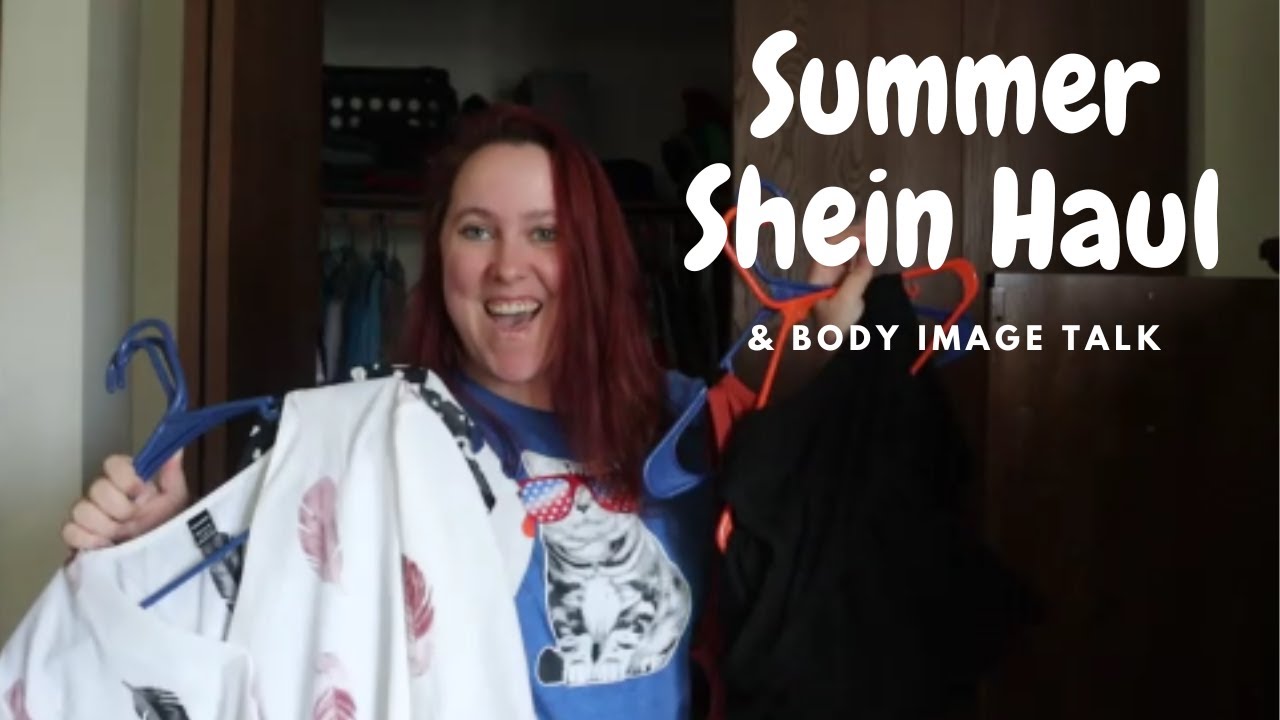 Summer shein haul + Body image discussion - YouTube