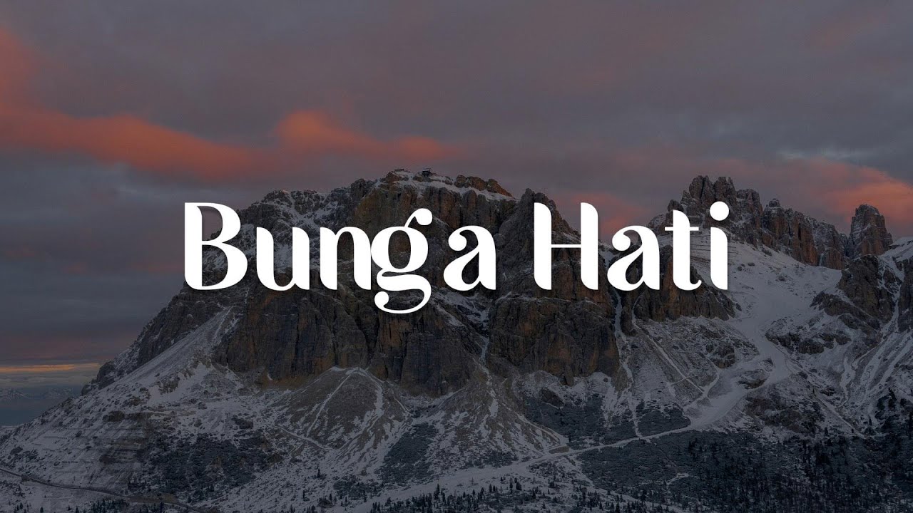 Bunga Hati, Hati-Hati Di Jalan, Rumah Singgah (Lirik) - Salma Salsabil ...