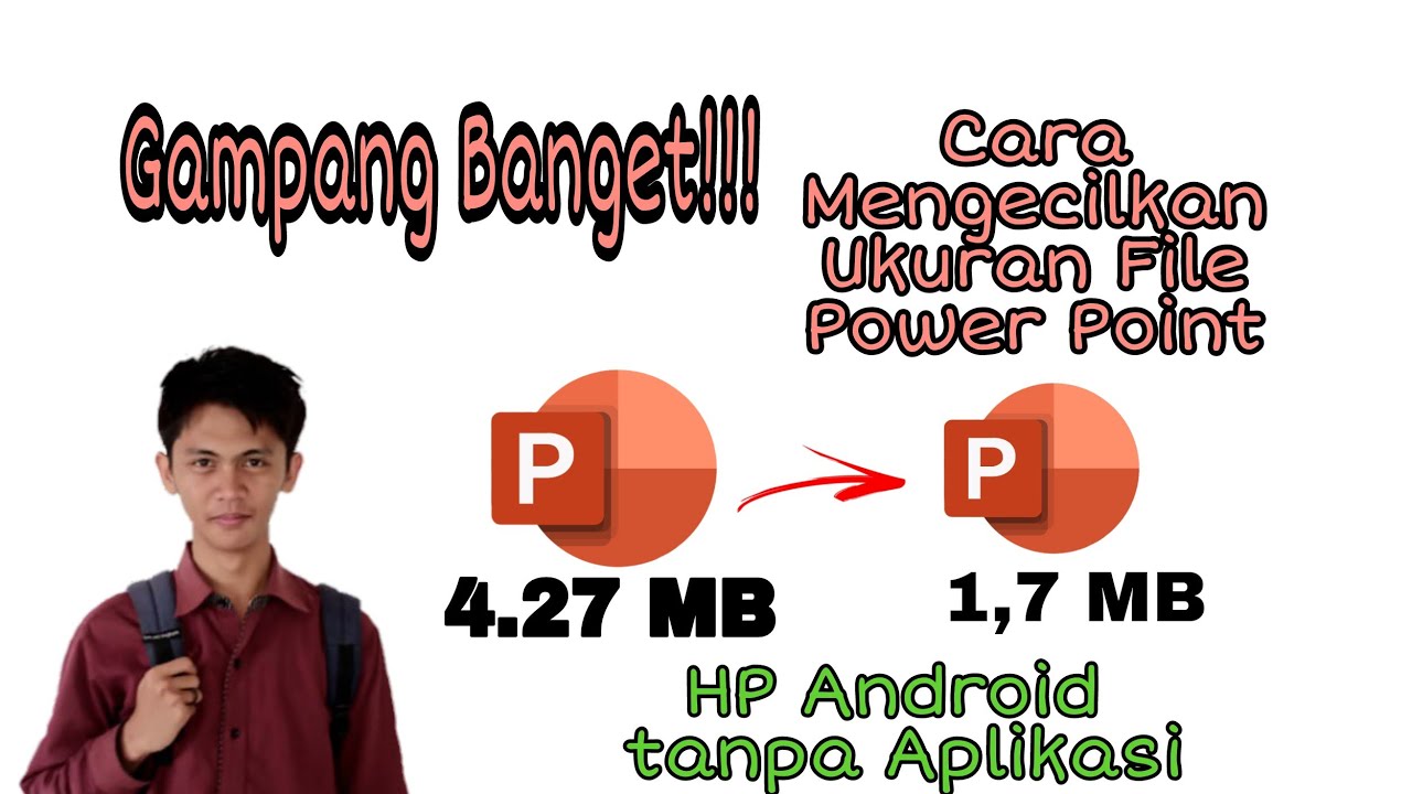Cara Mengecilkan Ukuran Power Point (PPT) di HP Android tanpa Aplikasi ...
