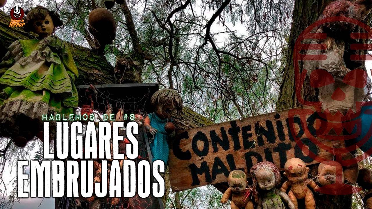 8. LUGARES DE TERROR | LOS MAS EMBRUJADOS DE MÉXICO - YouTube