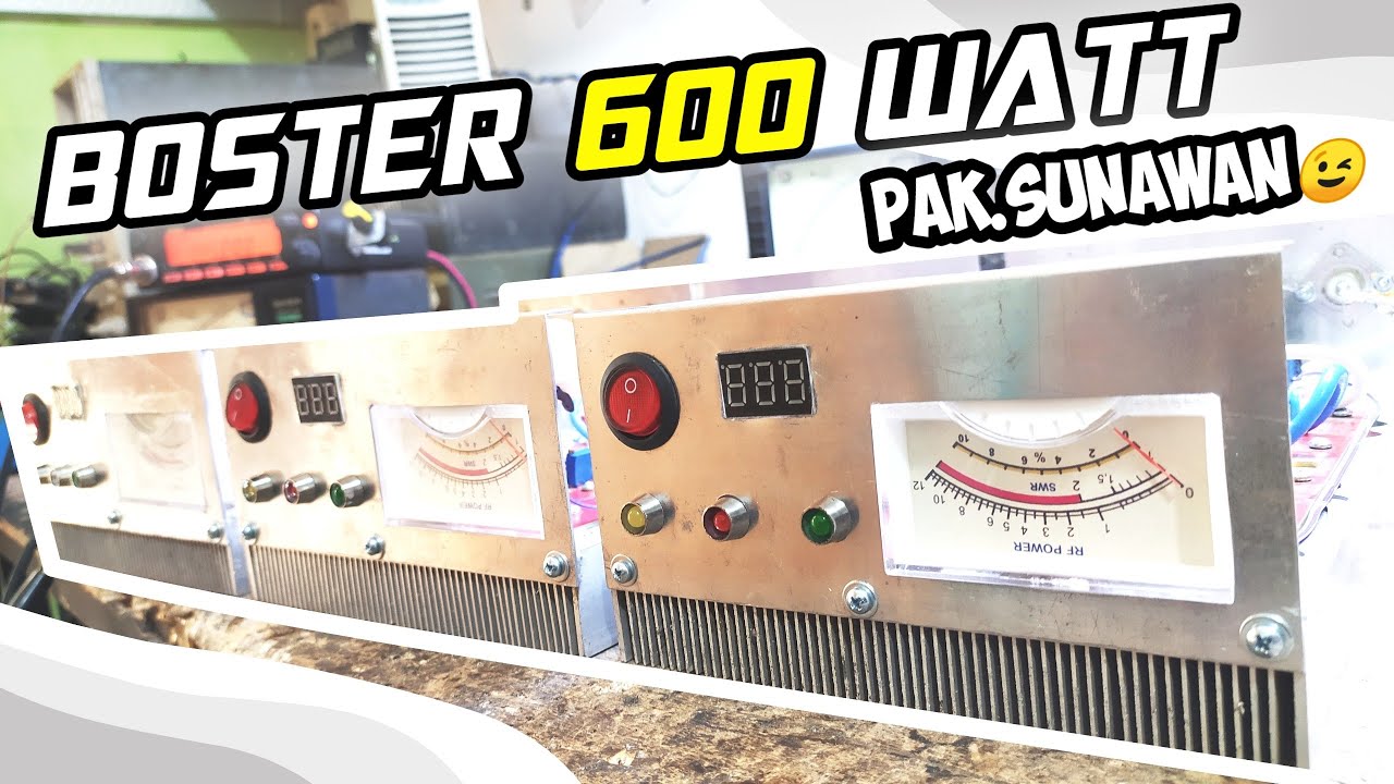 Boster vhf 500-600W pak Sunawan .. - YouTube