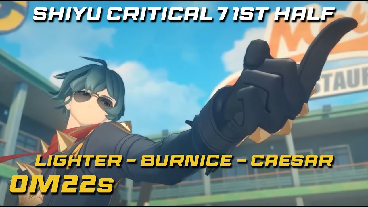 0m22s Shiyu Critical 7 1st half - Lighter/Caesar/Burnice - ZZZ 1.3 ...