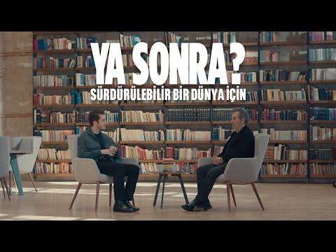 Ya Sonra? Sürdürülebilir Bir Dünya İçin - Mimari