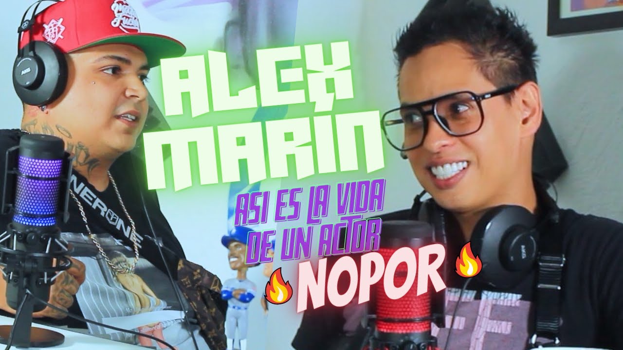Alex Marín "Así es la vida de un actor N0POR" - TopCastMx - YouTube