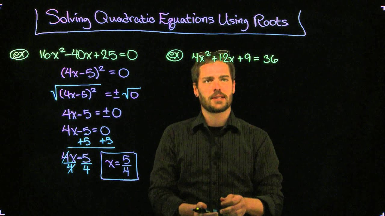 Solving Quadratics Using Roots with Perfect Square Trinomials - YouTube