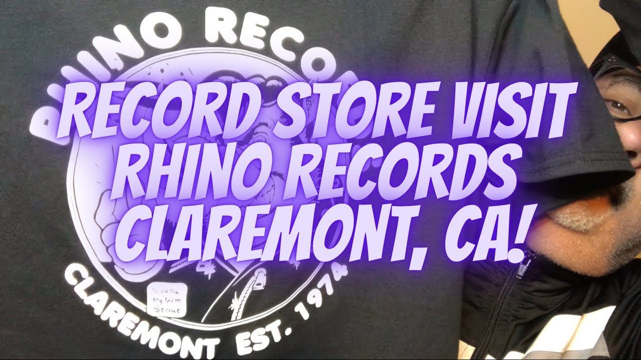 Record Store Visit - Rhino Records Claremont, CA! - YouTube