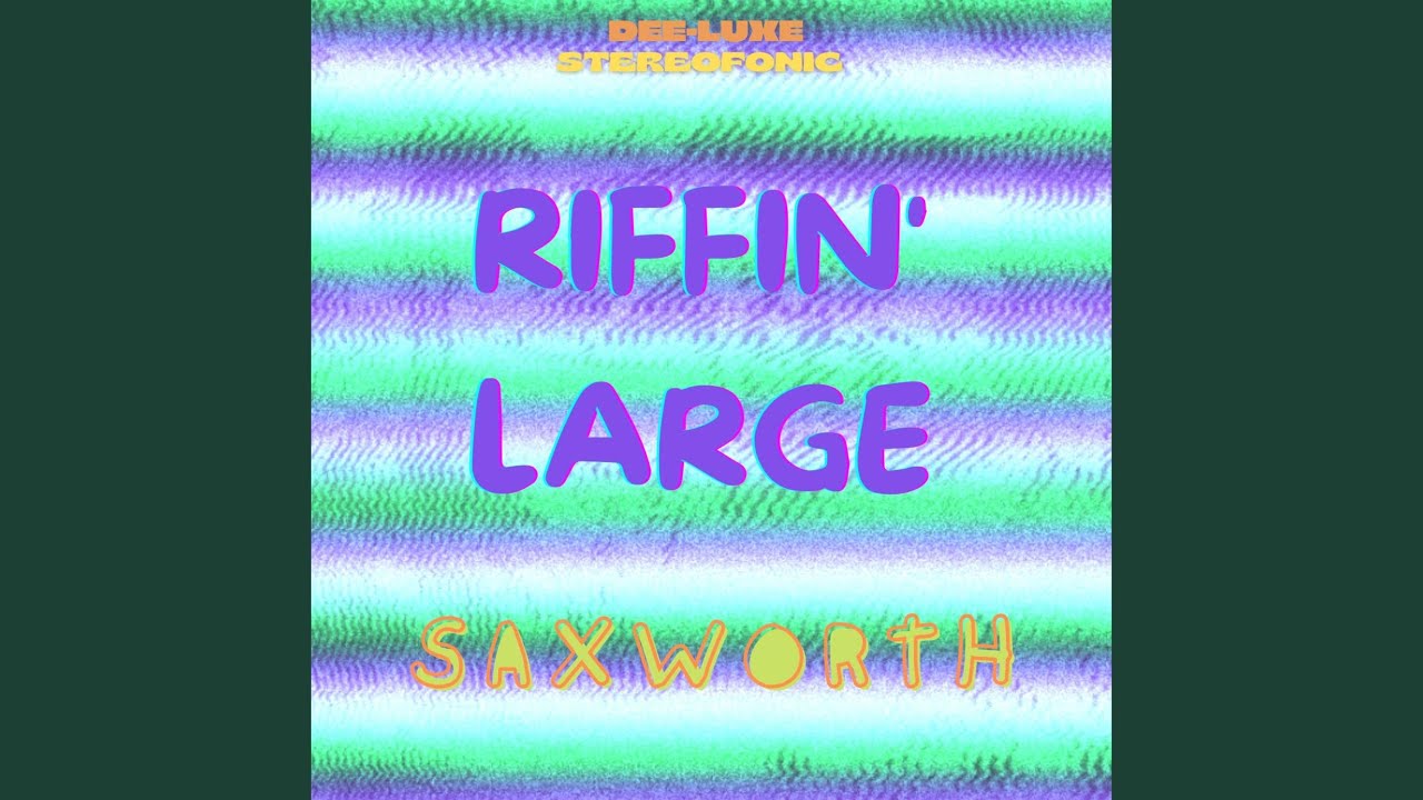 Riffin' Large (feat. Jeff Hackworth) - YouTube