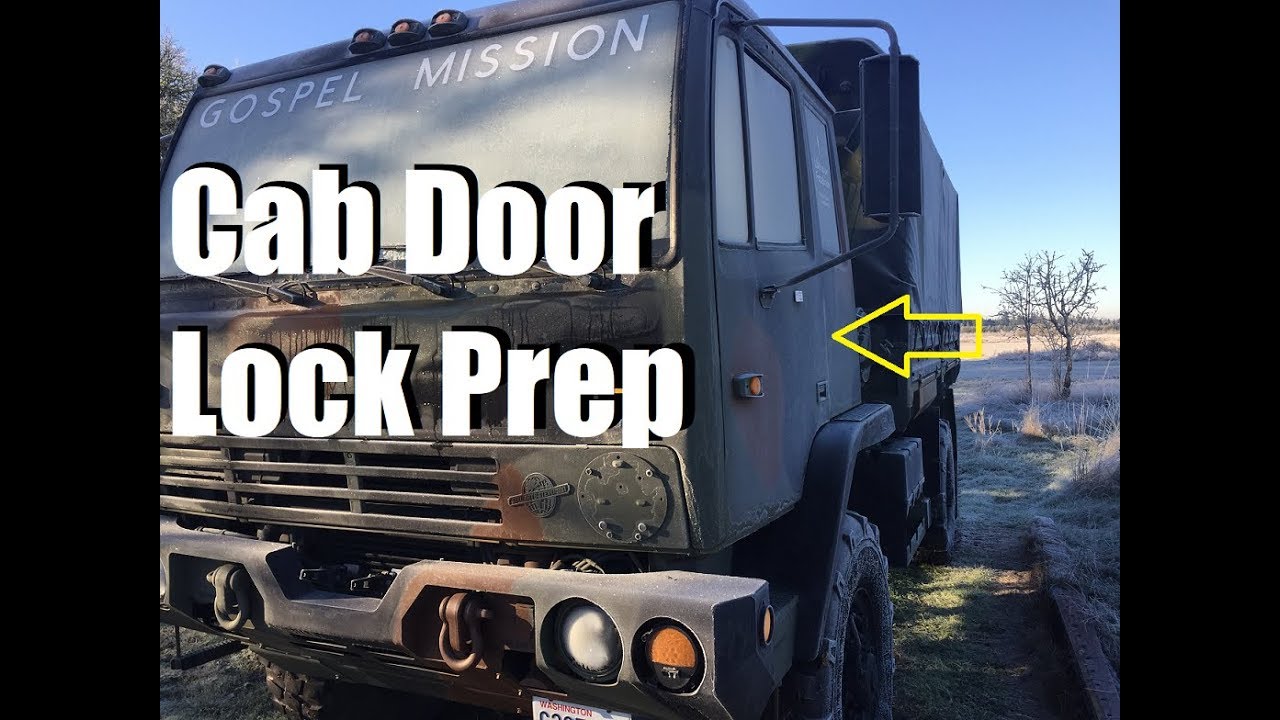 LMTV Cab Door Lock Prep #8 - YouTube