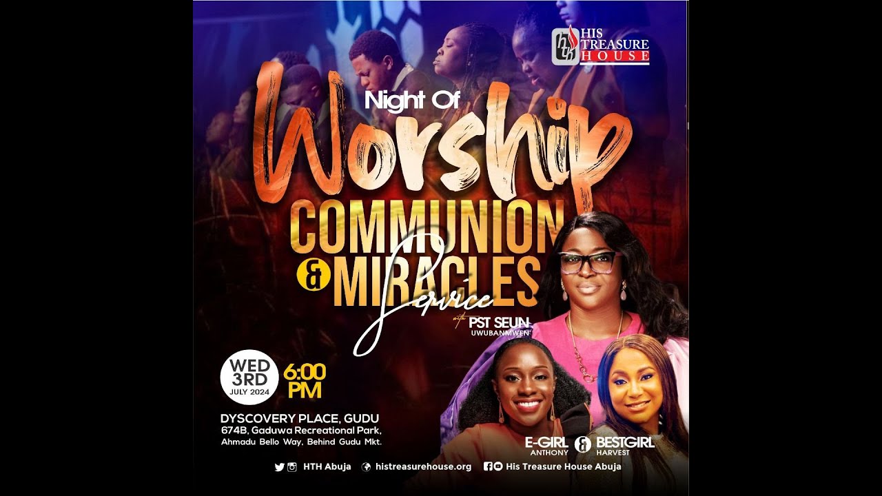 Night of Worship Communion & Miracles Service |Wed 3rd July 2024. - YouTube