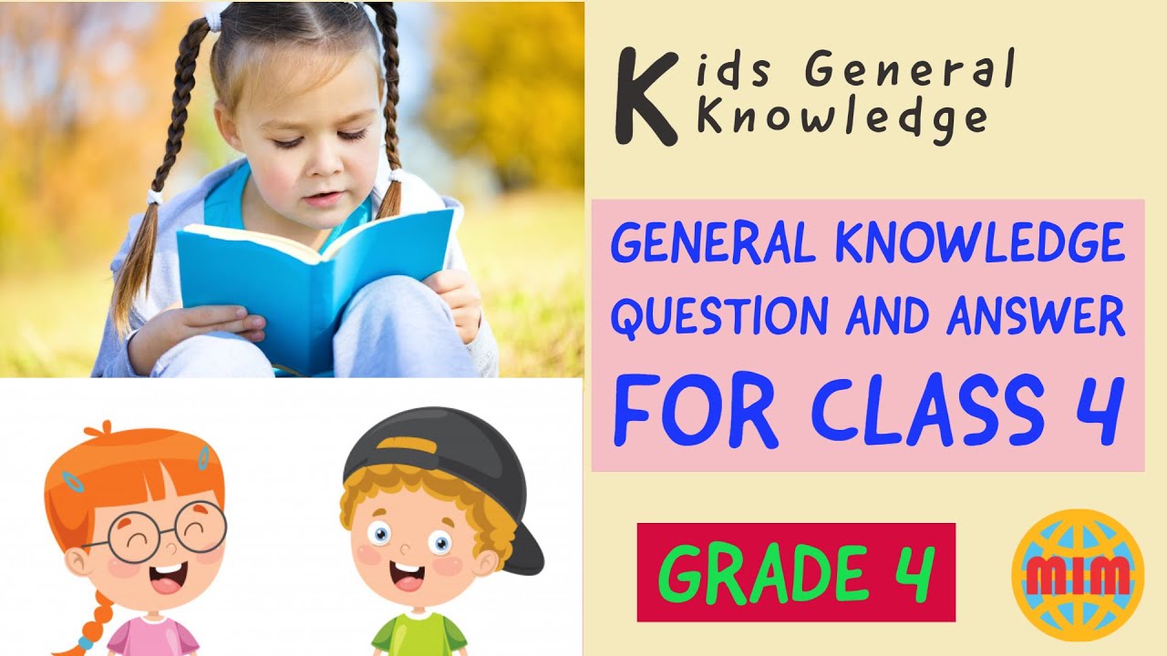 GK Questions & Answers Class 4 - Class 4 GK - Basic GK Questions ...