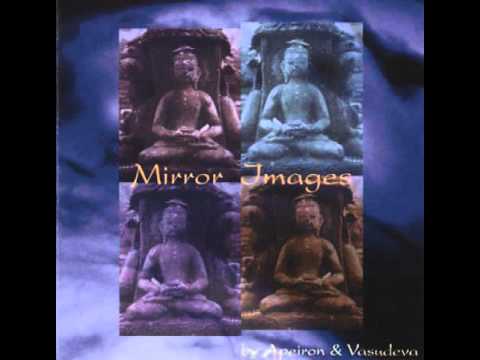 Apeiron & Vasudeva – Mirror Images (2001, CD) - Discogs