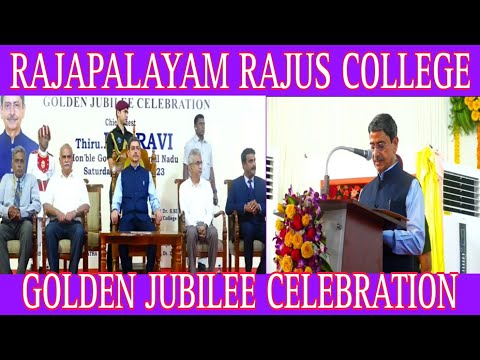 RAJAPALAYAM RAJUS COLLEGE GOLDEN JUBILEE CELEBRATION | GOVERNOR R. N ...