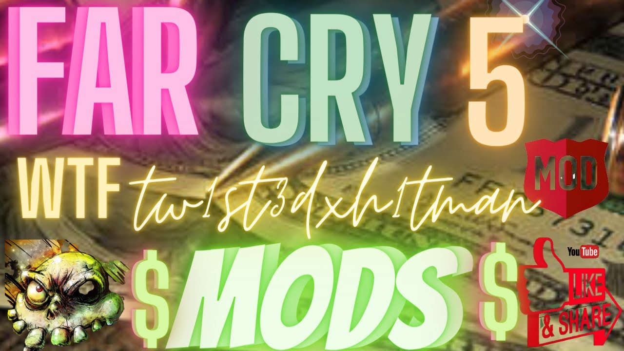 HOW TO MOD FAR CRY 5 - YouTube