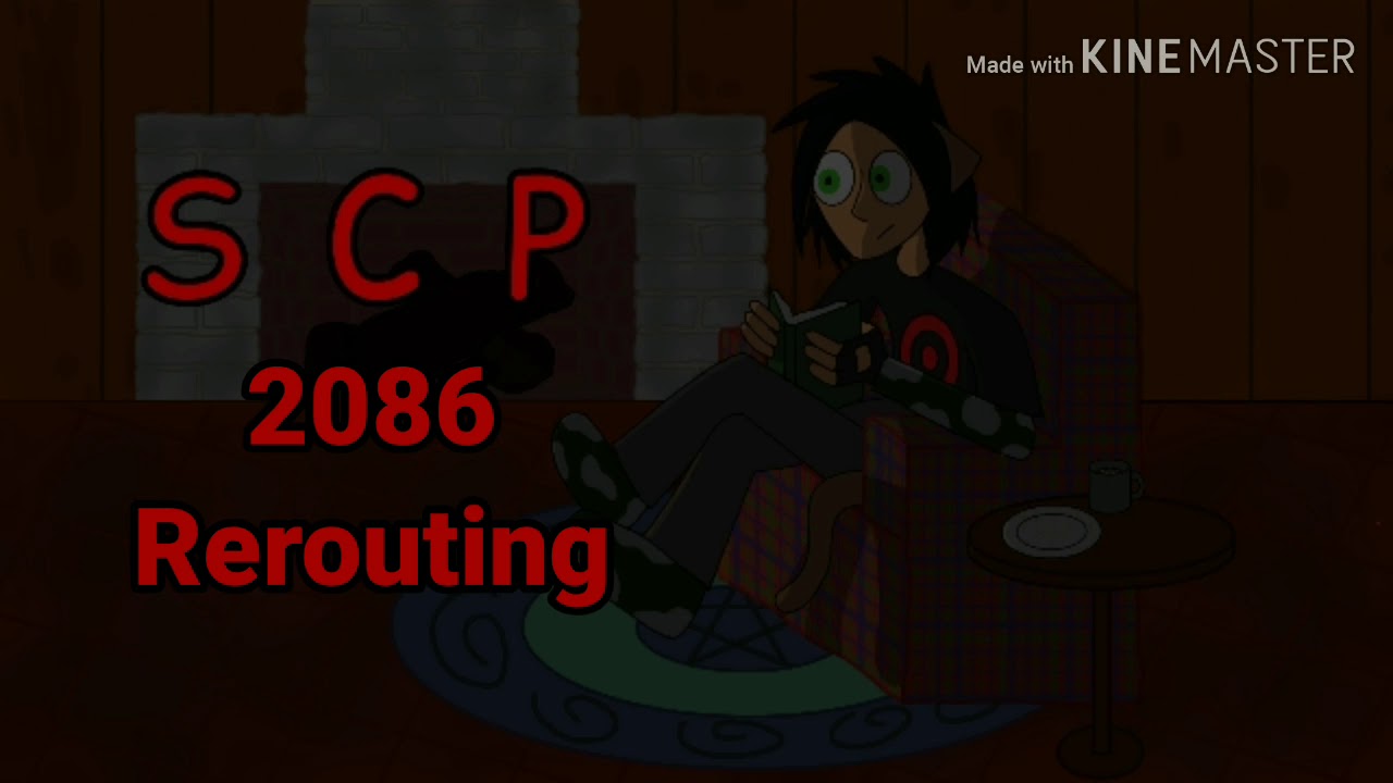 Neshae Reads SCP-2086 Rerouting - YouTube