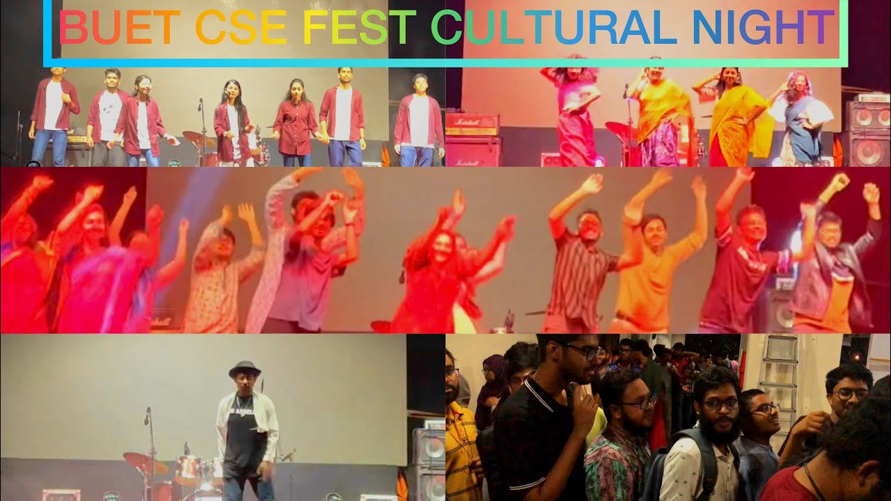BUET CSE FEST CULTURAL PROGRAM 2023 .বুয়েট সিএসই ফেস্টের কালচারাল নাইট ...