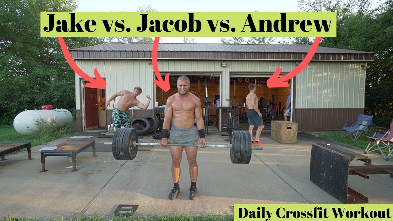 Jake vs. Jacob vs. Andrew - Daily Crossfit Workout - YouTube
