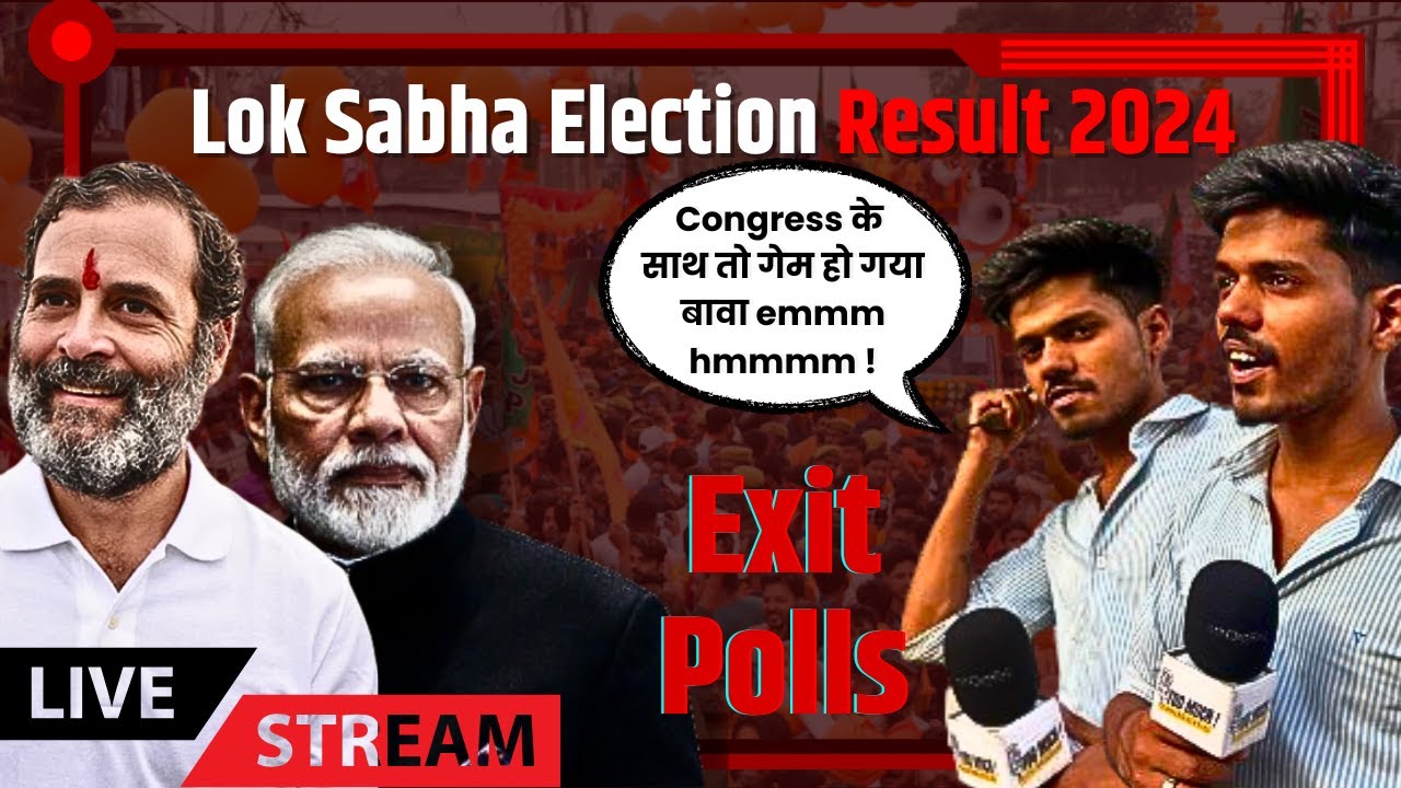 LIVE Exit Polls Result | Lok Sabha Election 2024 - YouTube