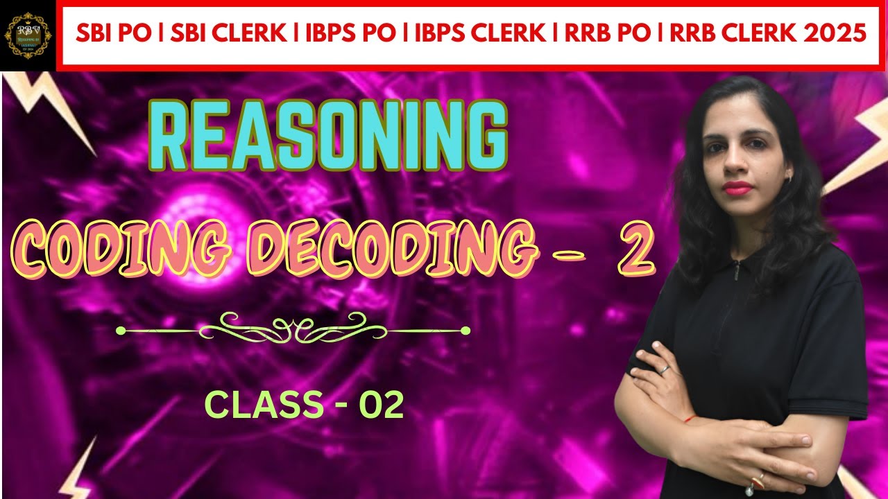BANK CODING DECODING | Class - 02 | Reasoning by Vaishnavi Ma'am - YouTube