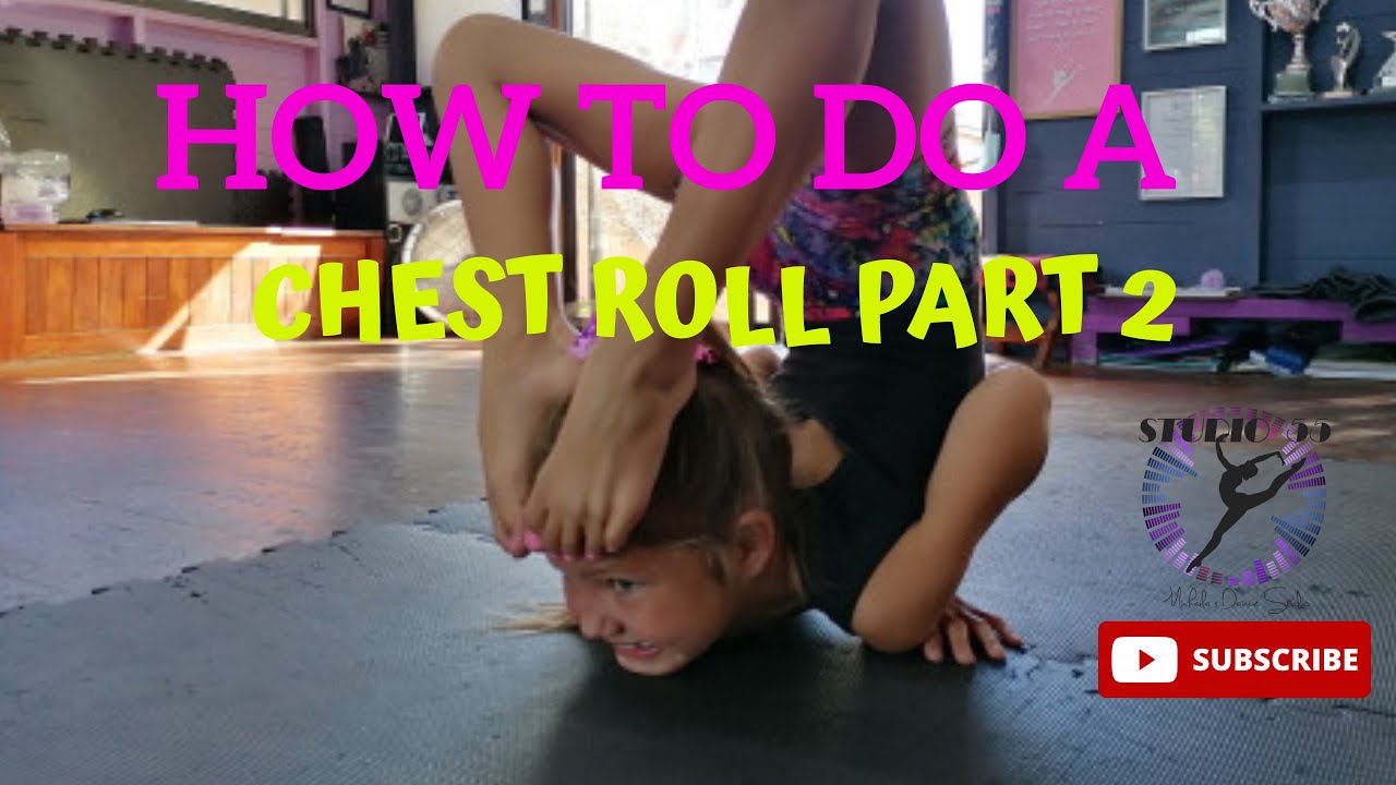 HOW TO DO A CHEST ROLL | PART 2 | 3 EASY STEPS | CHEST STAND | CHEST ...