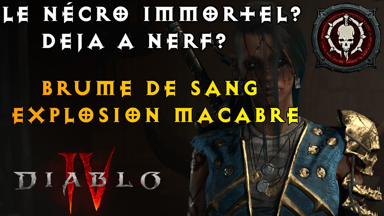 Le Nécro Brume De Sang/Explosion Macabre est déjà trop fort? Diablo IV ...