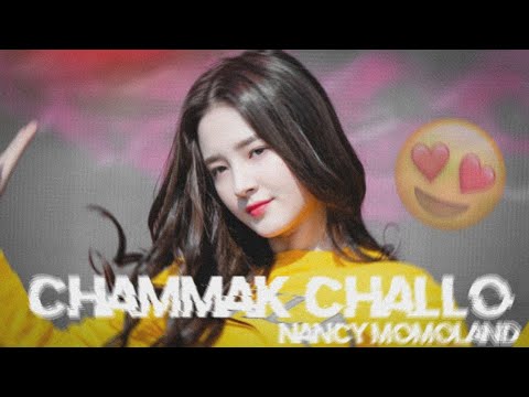 chammak challo - nancy momoland😍❤