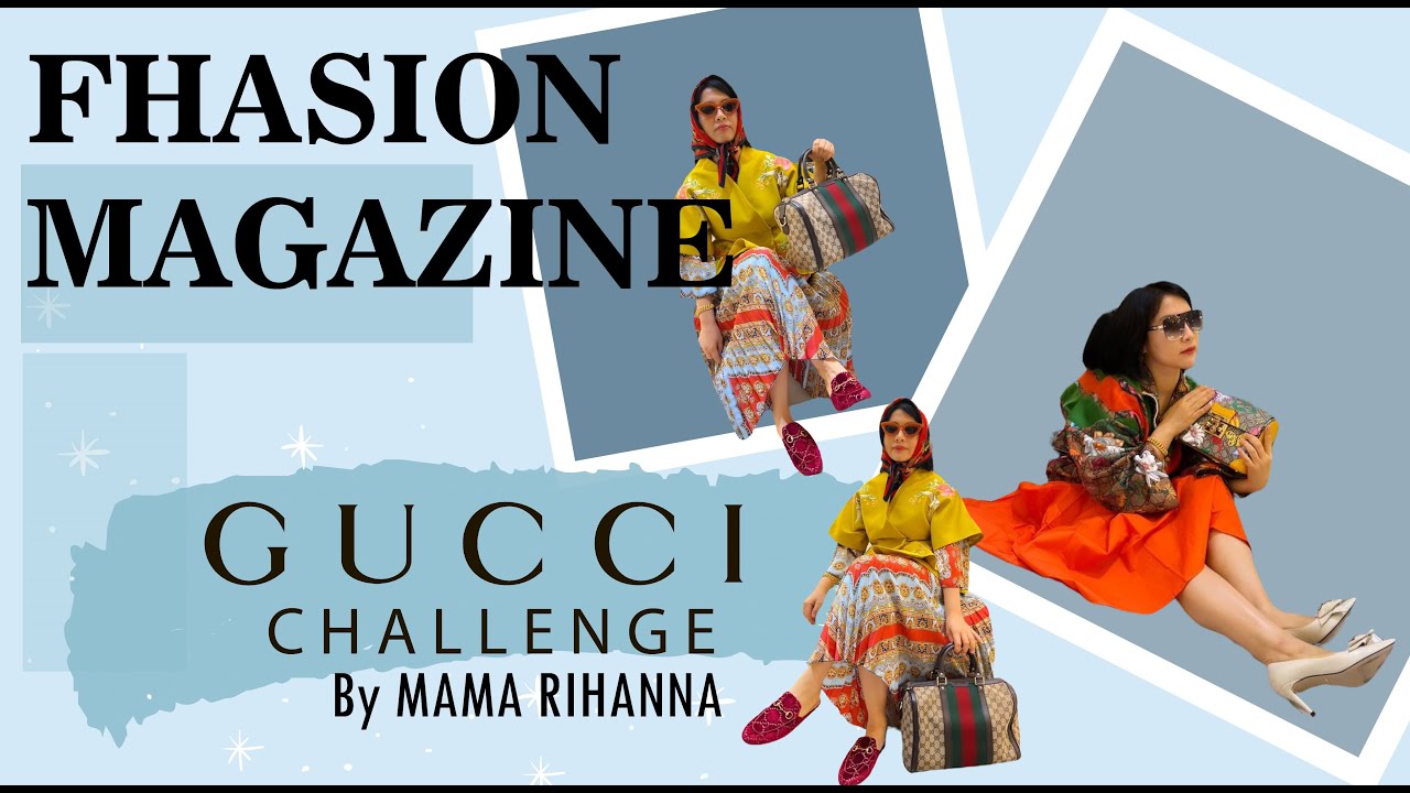GUCCI CHALLENGE by MAMA RIHANNA - YouTube