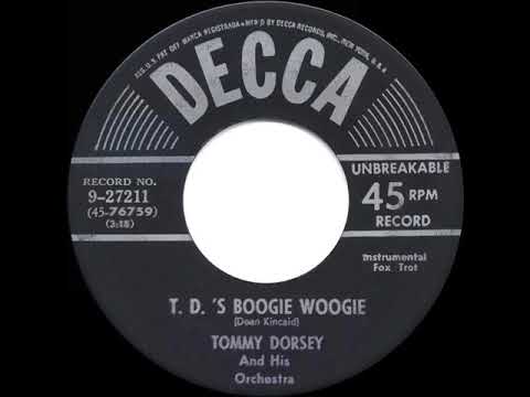 1950 Tommy Dorsey - T.D.’s Boogie Woogie (origin of “Jay-Dee’s Boogie ...