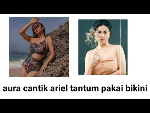 aura cantik ariel tantum pakai bikini
