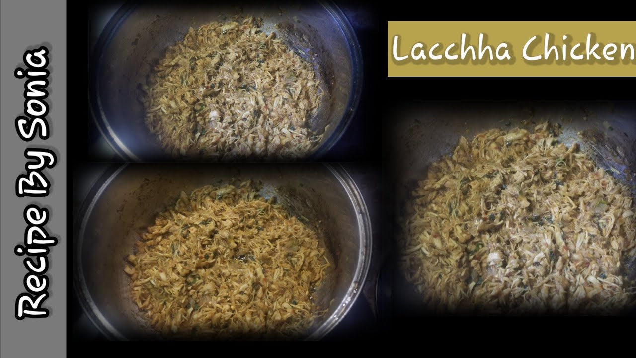 Laccha Chicken - Laccha Chicken banane ki Recipe - Recipe by Sonia ...
