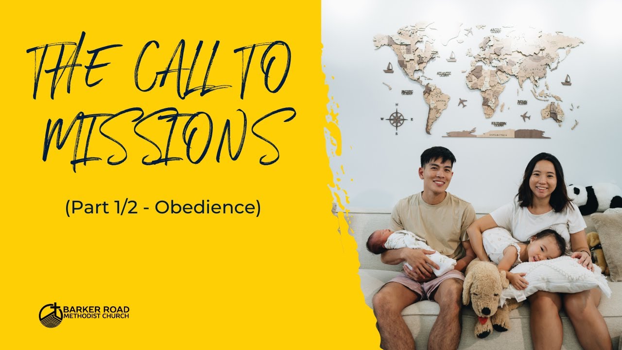 The Call to Missions (Part 1/2): Obedience - YouTube