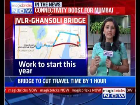 MMRDA proposes JVLR-Koparkhairane-Ghansoli bridge- Property News - YouTube