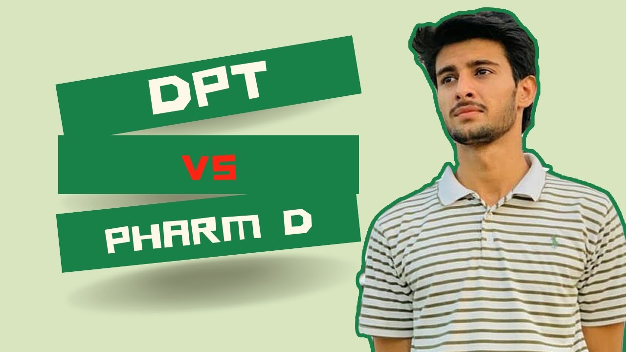 DPT vs Pharm D | What Should I Choose | Medical Degree | PMC Merit List ...