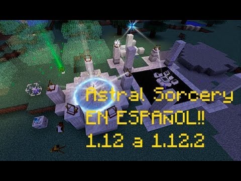 Descargar el mod Astral Sorcery en español Minecraft 1.12 - 1.12.1 - 1. ...