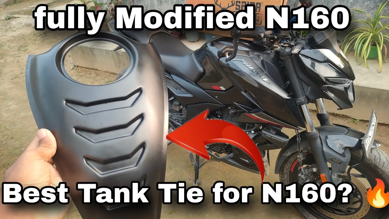 Best Tank tie for N160 👀🔥|| pulsar N160 modification full detail video ...