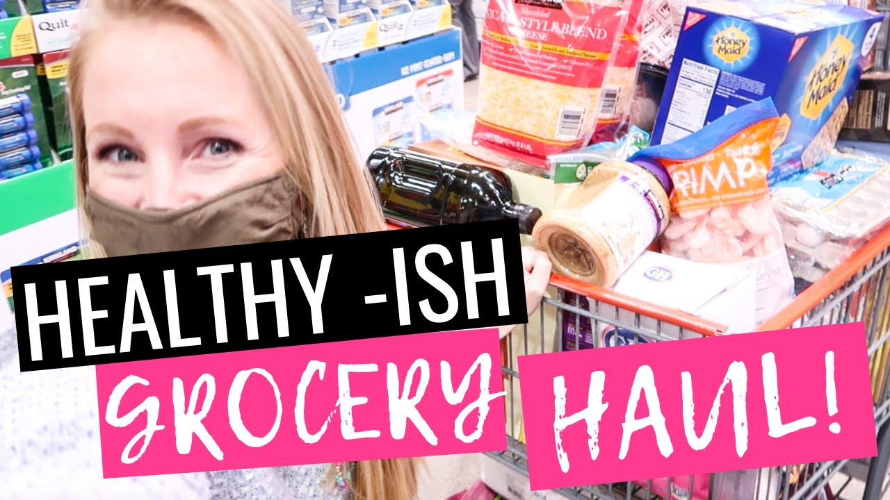 Grocery Shopping Haul on a Budget January 2021 | HEALTHY (ish) Grocery ...