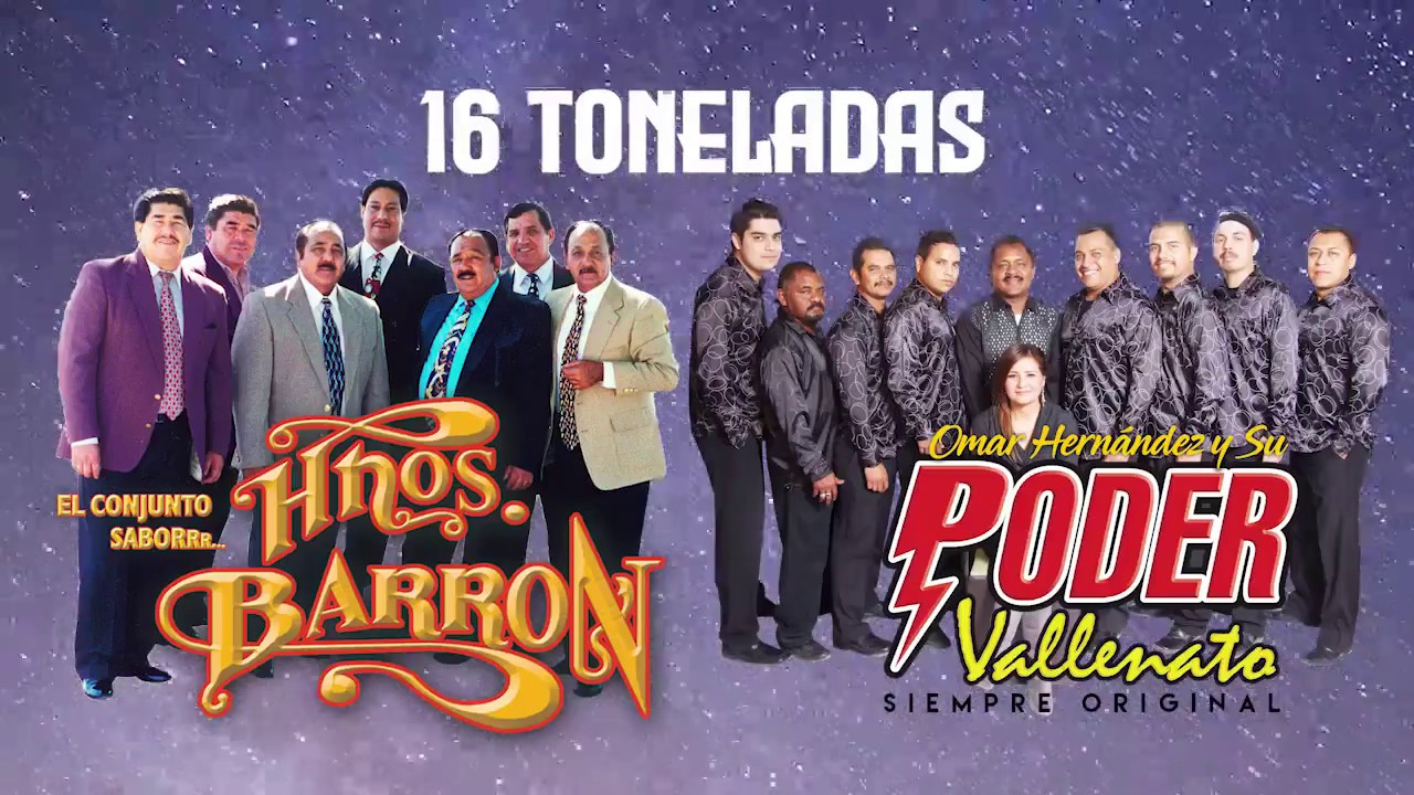 Hnos Barron Y PoderVallenato ....16 Toneladas - YouTube