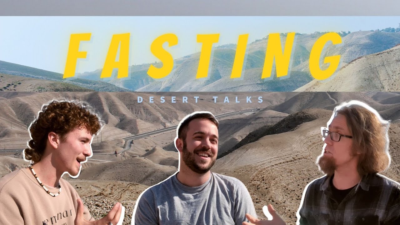 DESERT TALKS - FASTING - YouTube