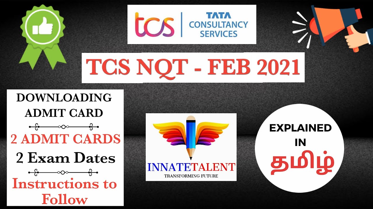 TCS NQT - FEB 2021 | HOW TO DOWNLOAD ADMIT CARD | 2 ADMIT CARDS | 2 ...