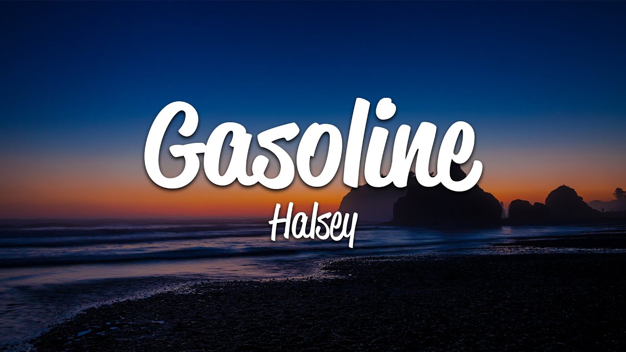 Halsey - Gasoline (Lyrics) - YouTube Music