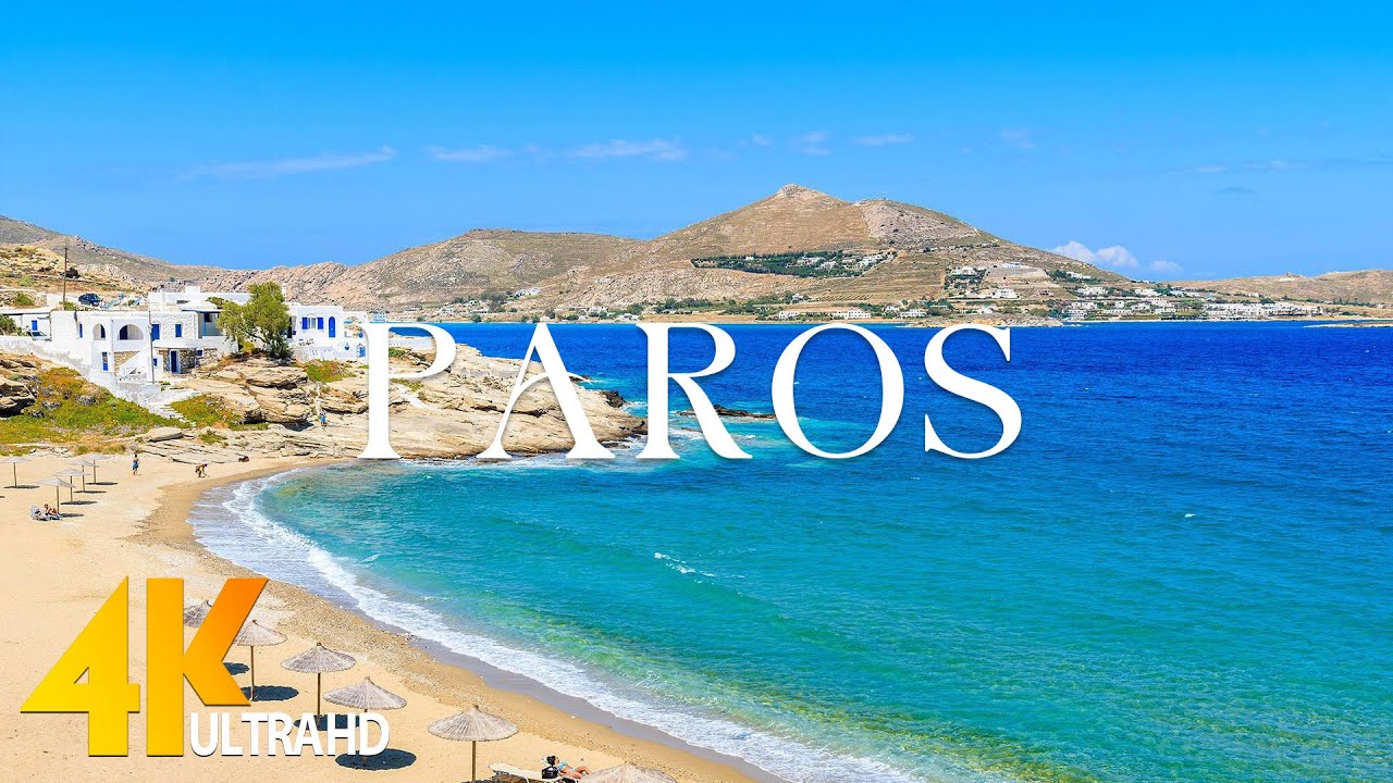 PAROS ISLAND 4K - Scenic Relaxation Film With Epic Cinematic Music - 4K ...