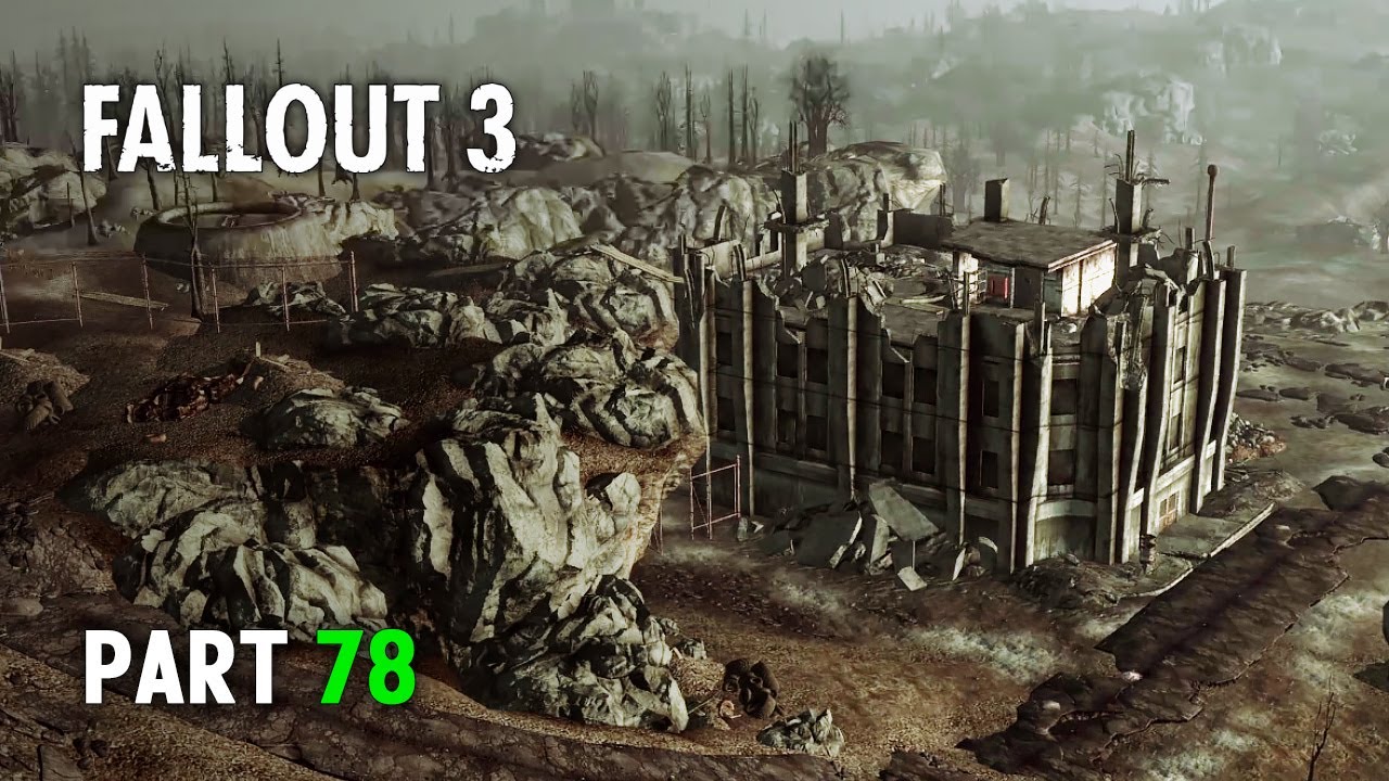 FALLOUT 3 Playthrough | Part 78: Fort Constantine - YouTube