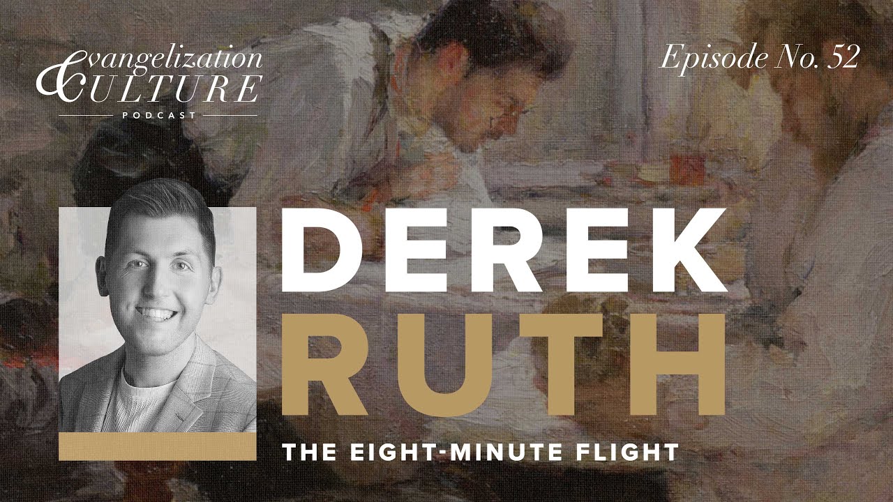Ep. 52 | Derek Ruth - The Eight Minute Flight - YouTube