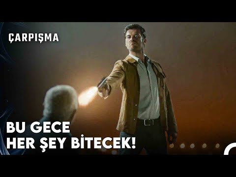 Cansız Bu Gece Cehennemin Kapılarını Araladı - Çarpışma 24. Bölüm